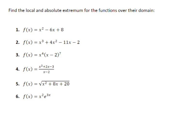 Solved Find the local and absolute extremum for the | Chegg.com