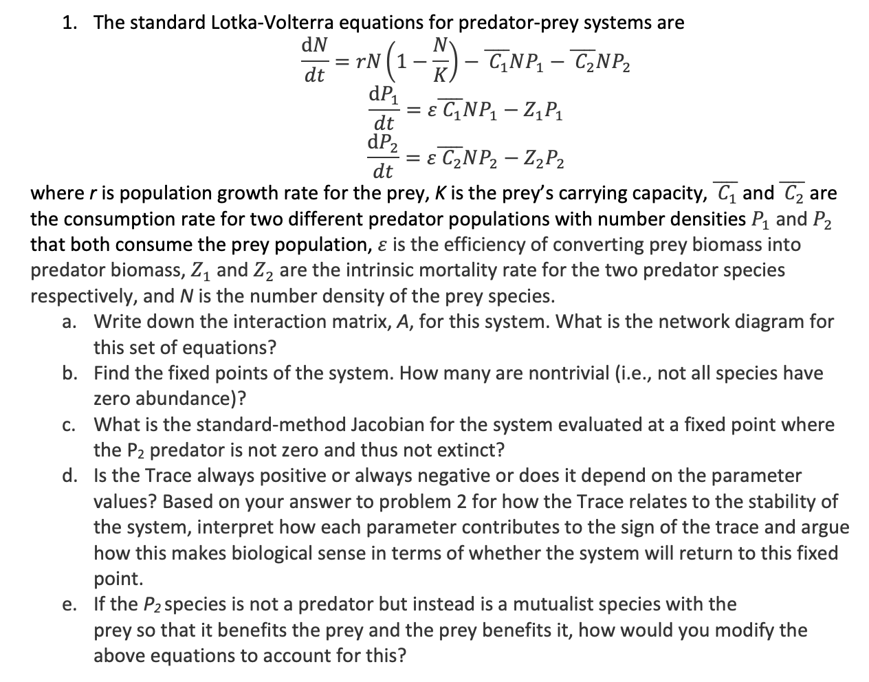 Solved 1. The standard Lotka-Volterra equations for | Chegg.com