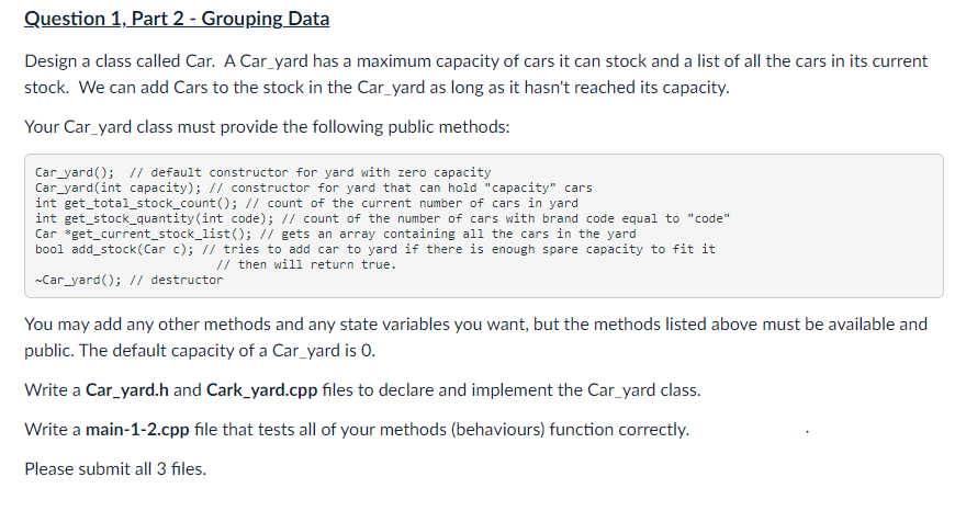 Solved Question 1, Part 2 - Grouping Data Design a class | Chegg.com