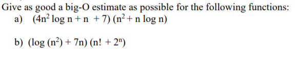 Solved Give as good a big-O estimate as possible for the | Chegg.com