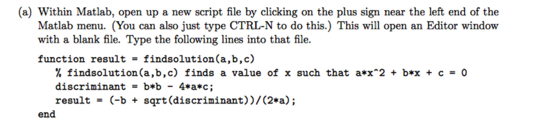 Solved (a) Within Matlab, open up a new script file by | Chegg.com