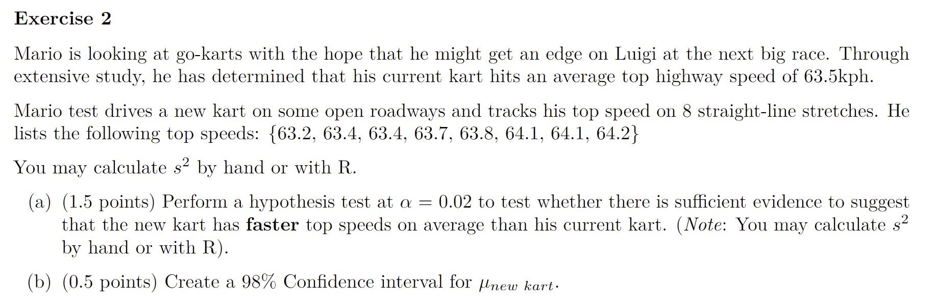 Solved Exercise 2 Mario is looking at go-karts with the hope | Chegg.com