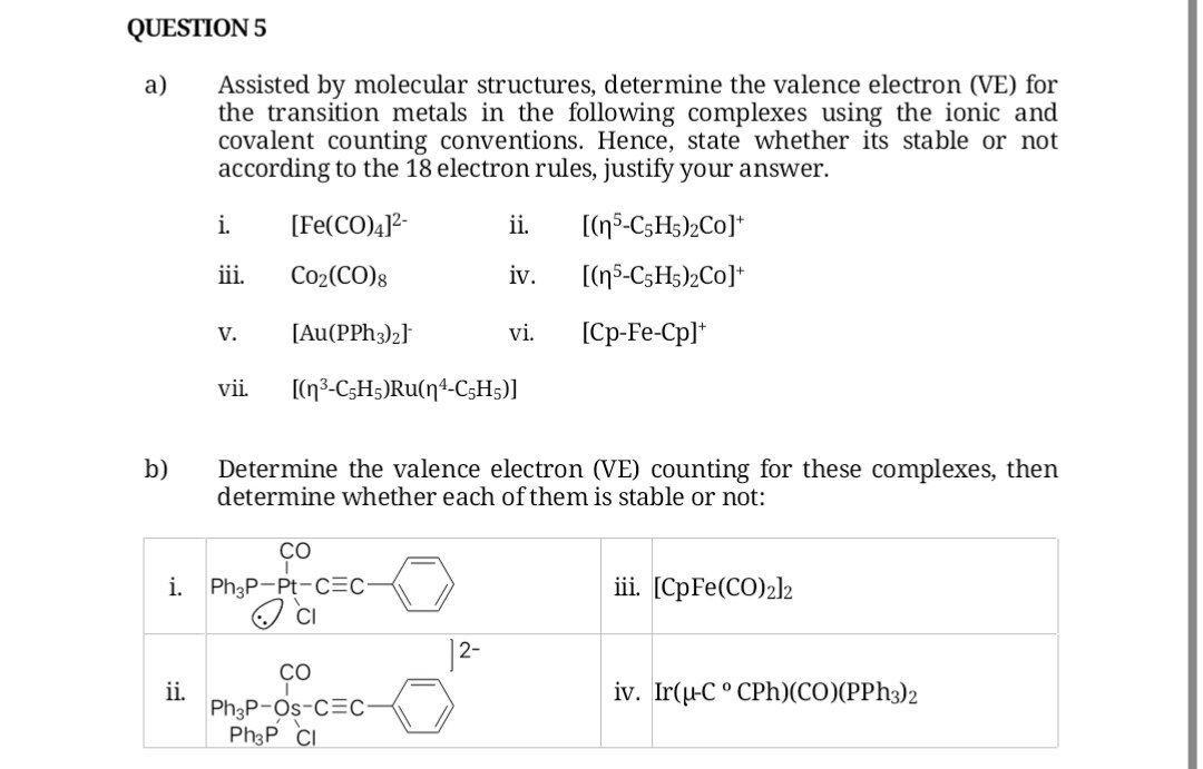 Solved a) Assisted by molecular structures, determine the | Chegg.com