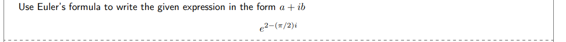 Solved Use Euler's formula to write the given expression in | Chegg.com