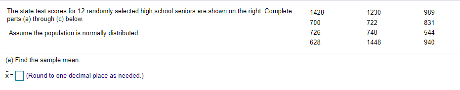 Solved The state test scores for 12 randomly selected high | Chegg.com