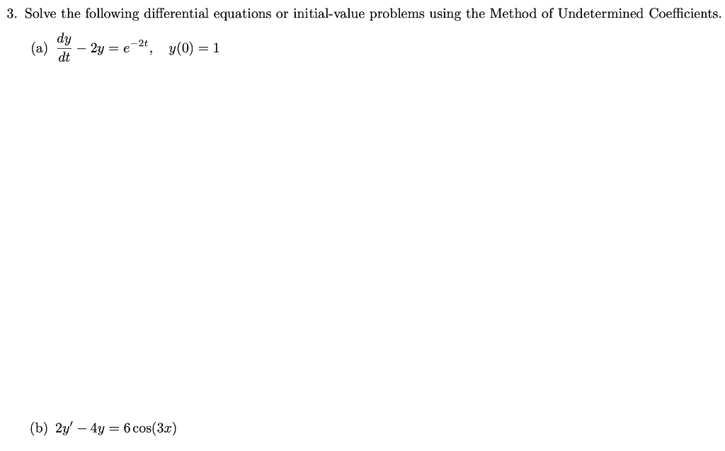 Solved 3. Solve the following differential equations or | Chegg.com