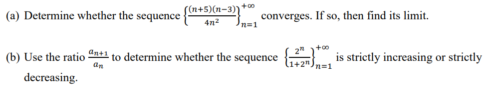 Solved (a) Determine whether the sequence | Chegg.com