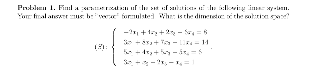 Solved Problem 1. Find a parametrization of the set of | Chegg.com