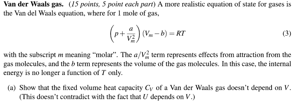 Solved Van der Waals gas. (5 points, 5 point each part) A | Chegg.com