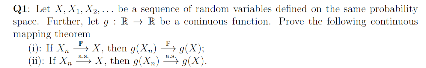 Q1: Let X,X1,X2,… be a sequence of random variables | Chegg.com
