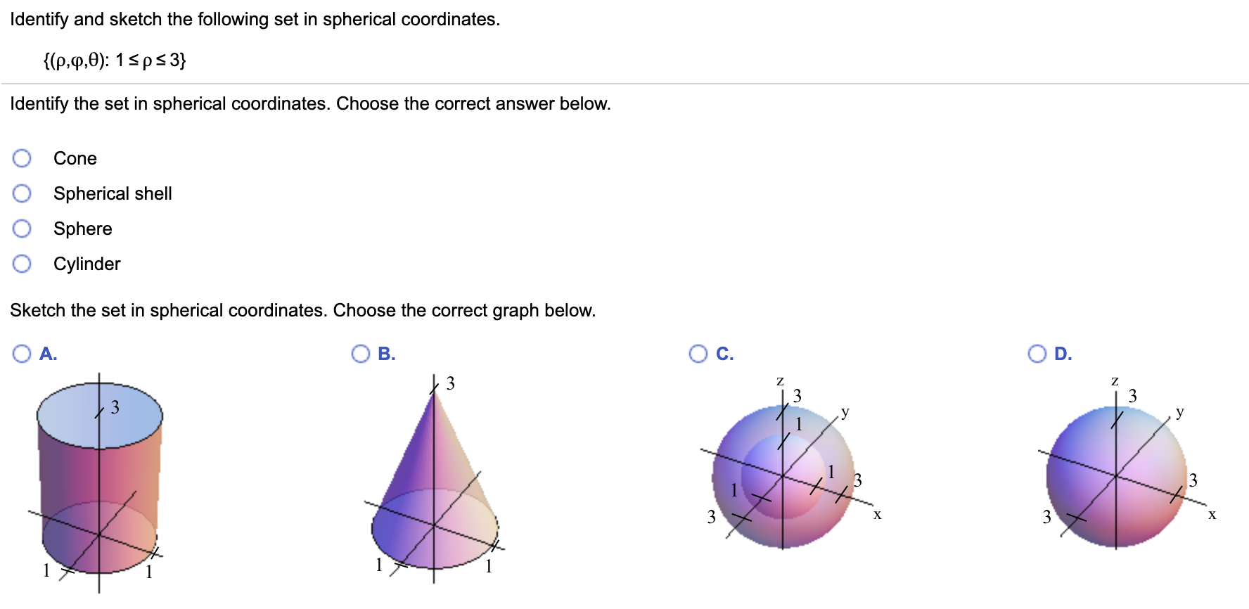 Solved Identify And Sketch The Following Set In Spherical Chegg