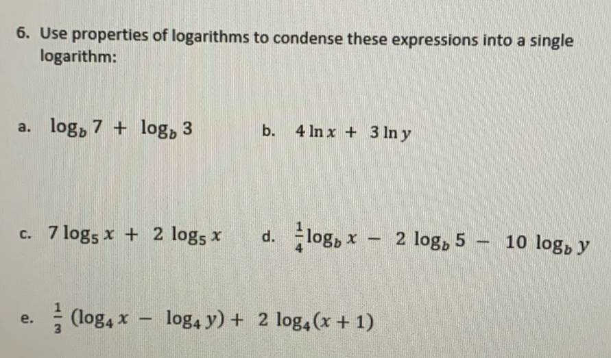 Solved 6. Use properties of logarithms to condense these | Chegg.com