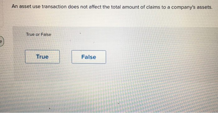 Solved An asset use transaction does not affect the total | Chegg.com