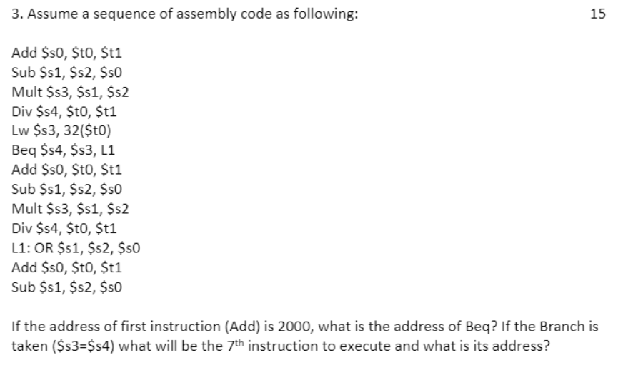 Solved 3. Assume a sequence of assembly code as following: | Chegg.com