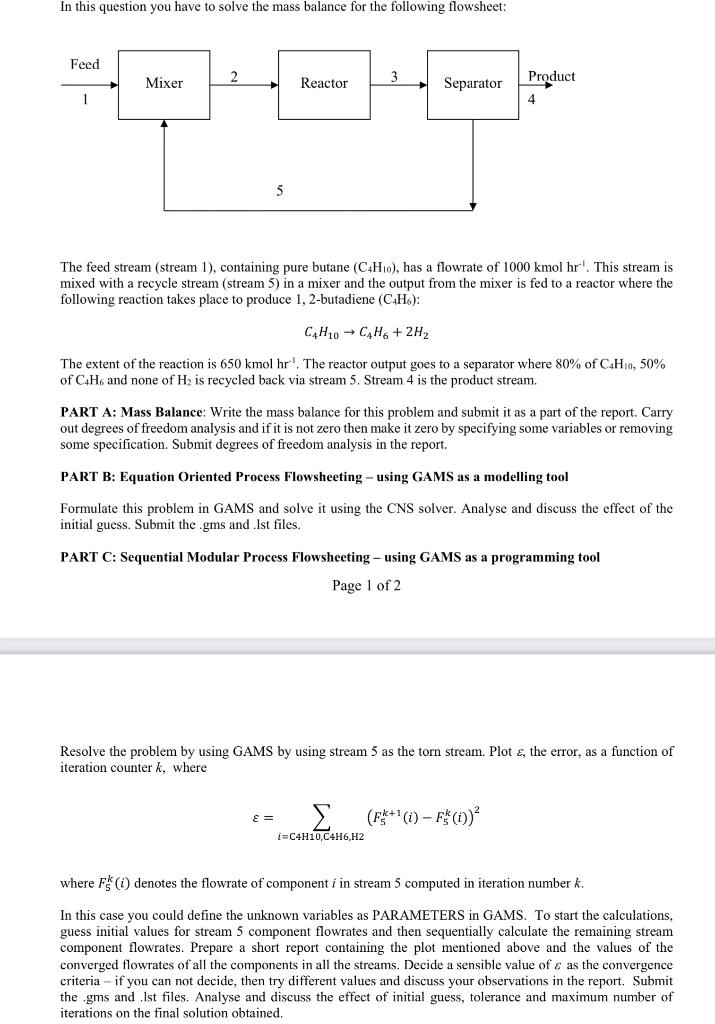 Solved In this question you have to solve the mass balance | Chegg.com
