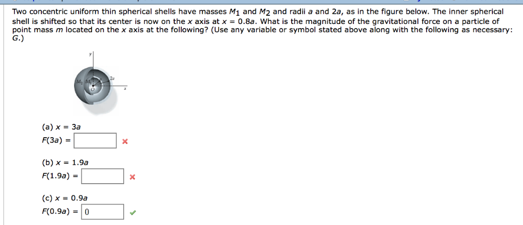 Solved Two concentric uniform thin spherical shells have | Chegg.com