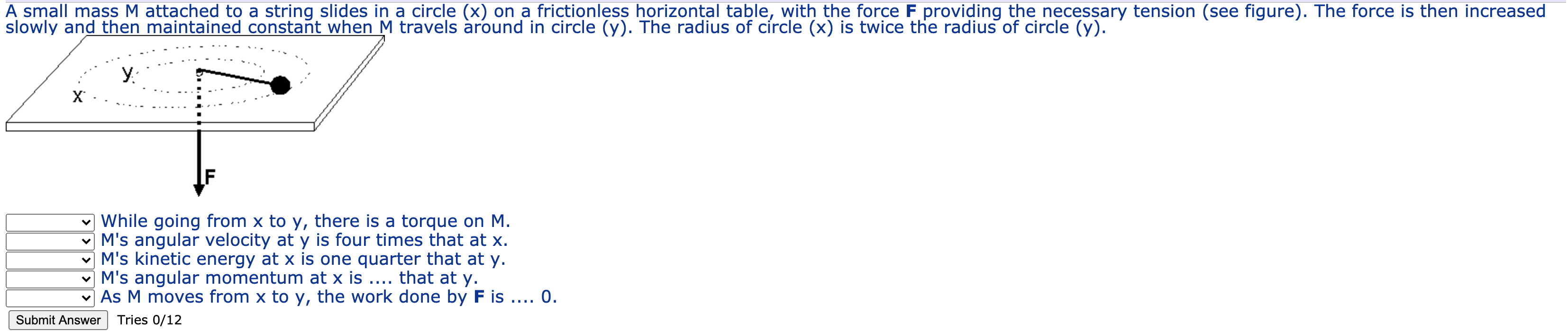 Solved A small mass M attached to a string slides in a | Chegg.com