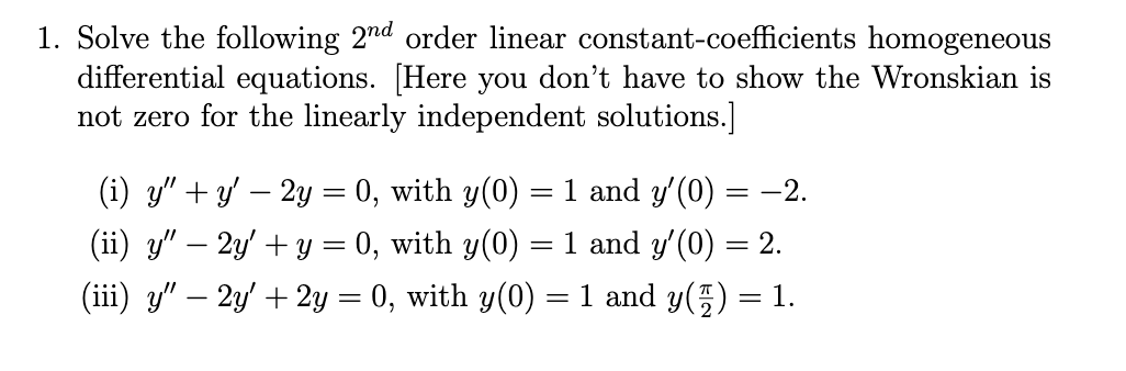 Solved 1. Solve the following 2nd order linear | Chegg.com