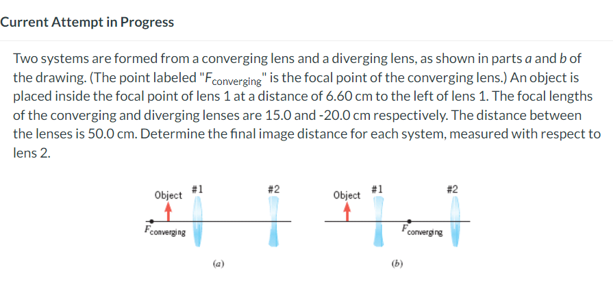 Solved Two systems are formed from a converging lens and a | Chegg.com