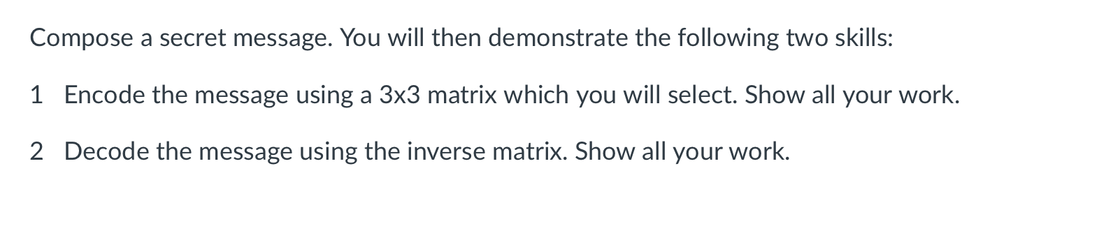Solved Compose a secret message. You will then demonstrate | Chegg.com