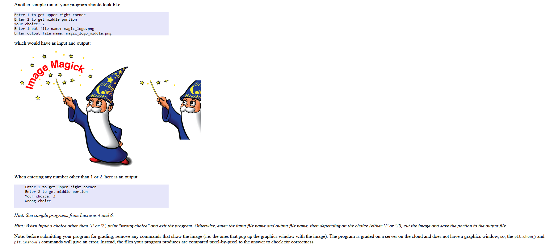 Solved Write a program that asks the user for a choice. The | Chegg.com