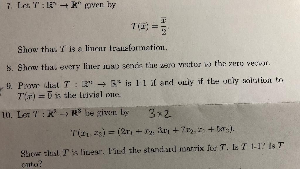 Solved 7. Let T : Rn → Rn given by T(T) Show that T is a | Chegg.com Solved 7. Let T : Rn → Rn given by T(T) Show that T is a | Chegg.com