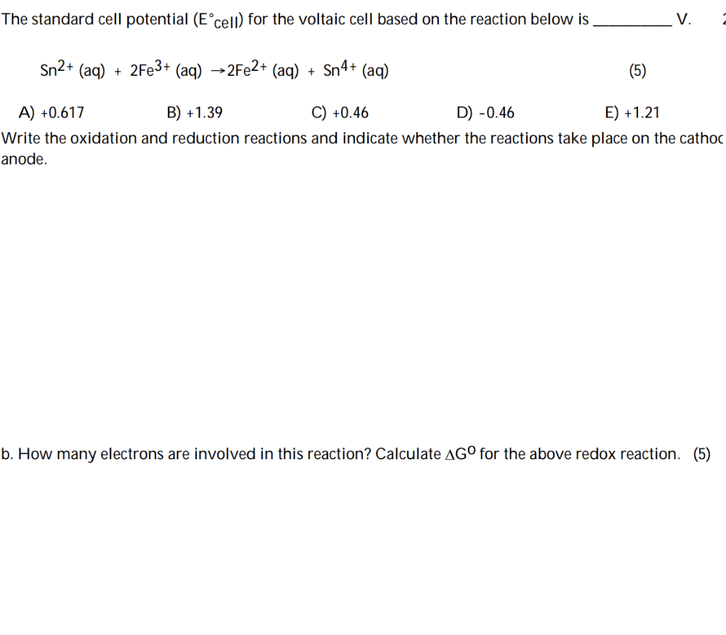 Solved The Standard Cell Potential E°cel For The Voltaic