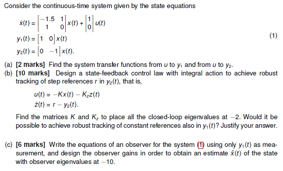 Solved Consider the continuous-time system given by the | Chegg.com