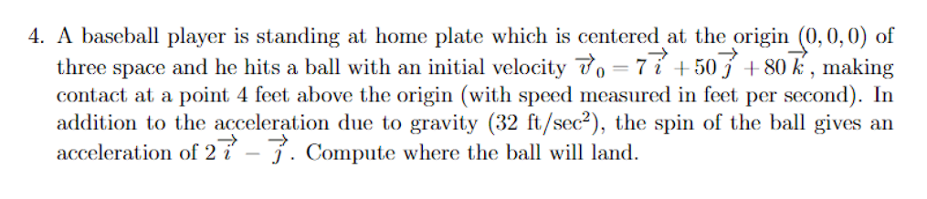 Solved 4. A baseball player is standing at home plate which | Chegg.com