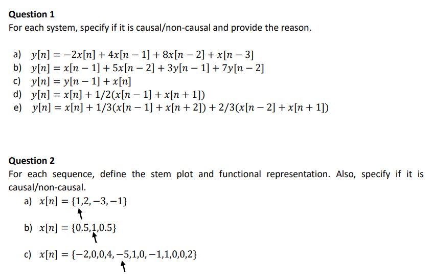 Solved Question 1 For each system, specify if it is | Chegg.com