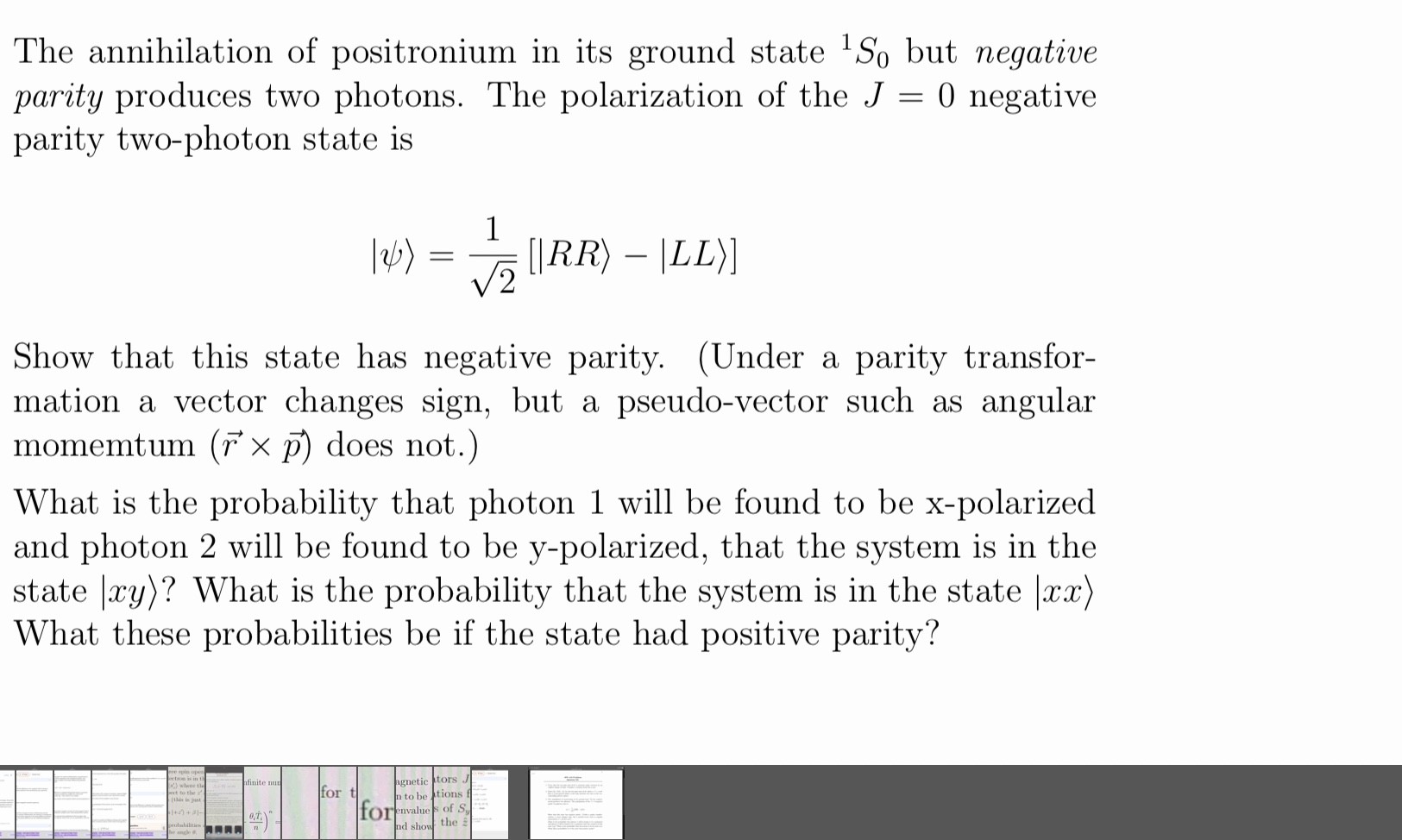 Solved The annihilation of positronium in its ground state | Chegg.com
