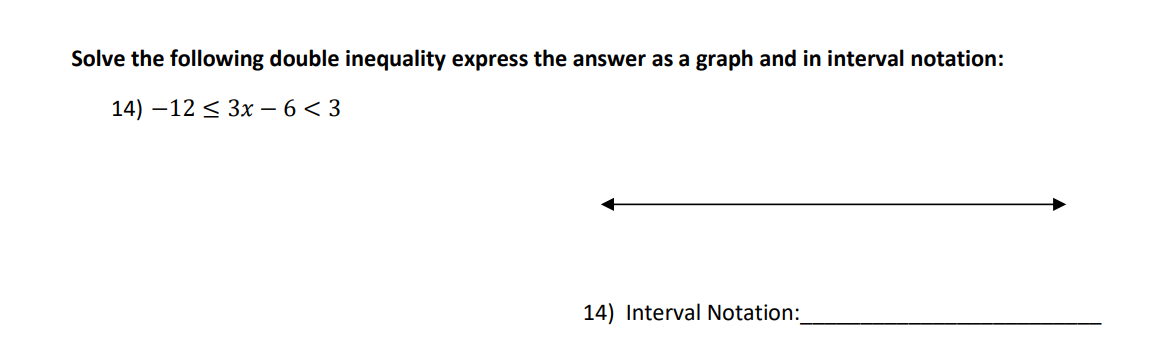 Solved Solve the following double inequality express the | Chegg.com