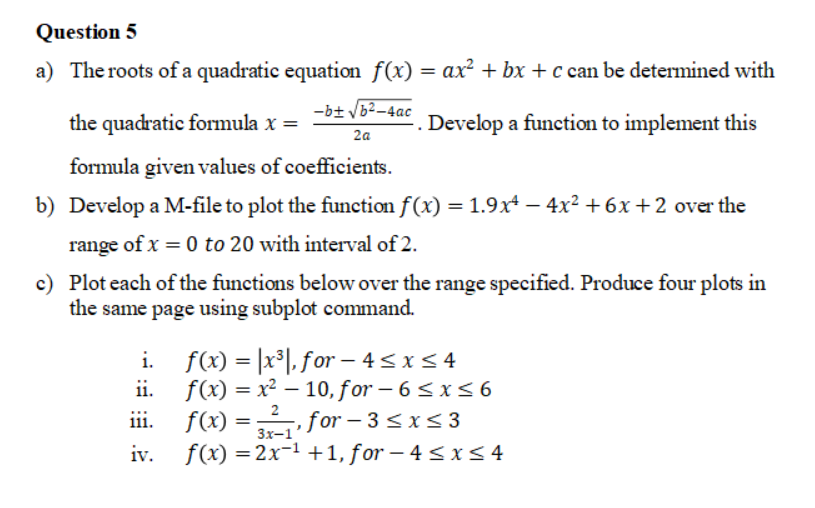 Solved a) The roots of a quadratic equation f(x)=ax2+bx+c | Chegg.com