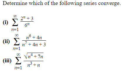 Solved Determine which of the following series | Chegg.com
