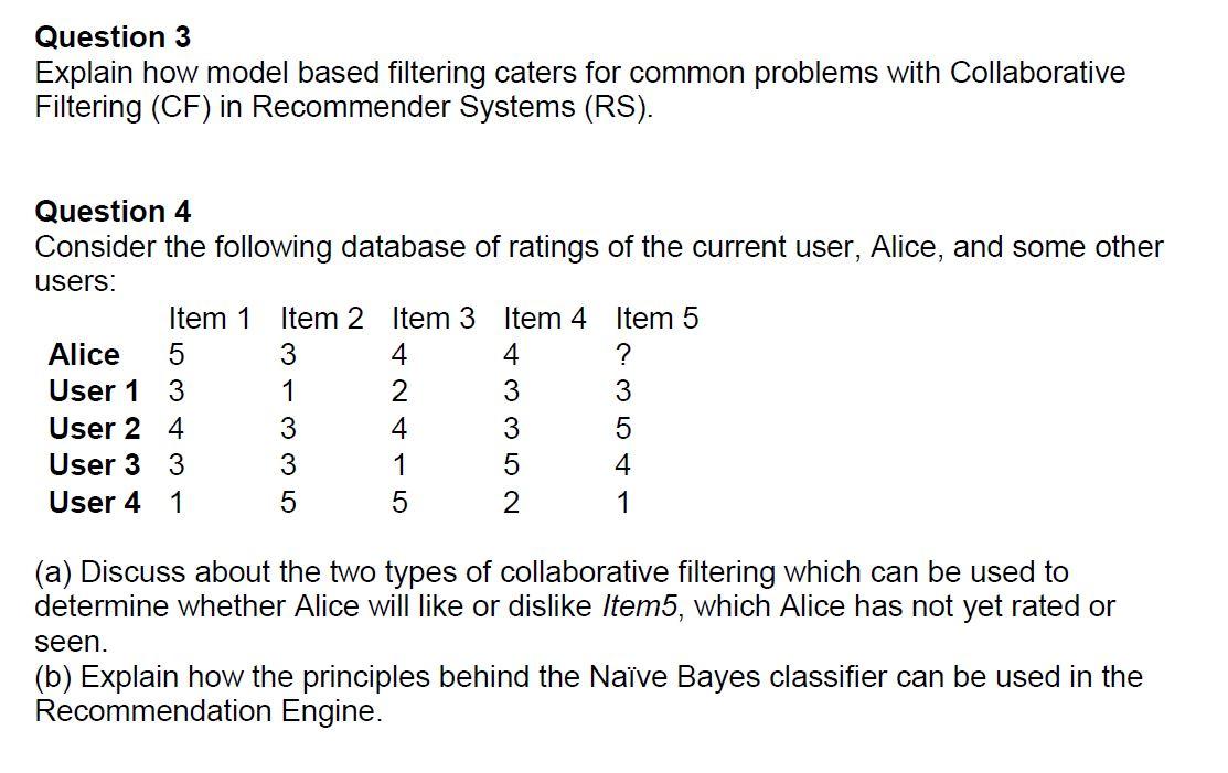 Solved Question 3 Explain how model based filtering caters | Chegg.com