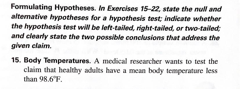 Solved Formulating Hypotheses. In Exercises 15-22, state the | Chegg.com