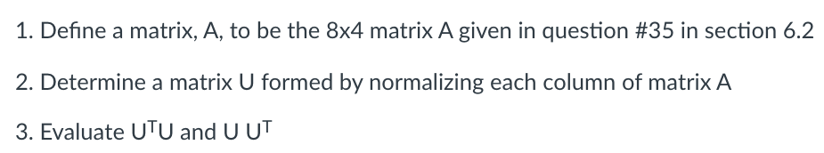 Solved - -- A = -6 -1 3 6 2 -3 -2 1 -3 2 6 -3 -1 6 -1 2 6 1) | Chegg.com