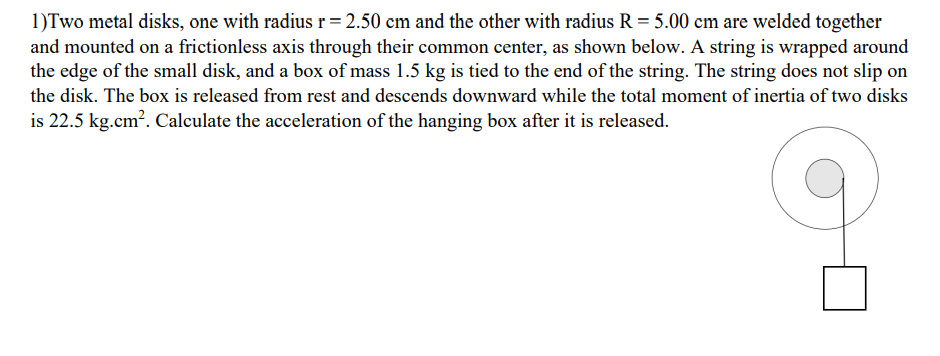 Solved 1)Two metal disks, one with radius r=2.50 cm and the | Chegg.com