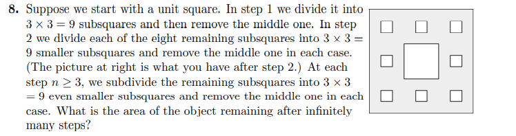 Solved 8. Suppose we start with a unit square. In step 1 we | Chegg.com
