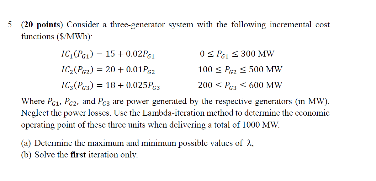 Solved 5. (20 points) Consider a three-generator system with | Chegg.com