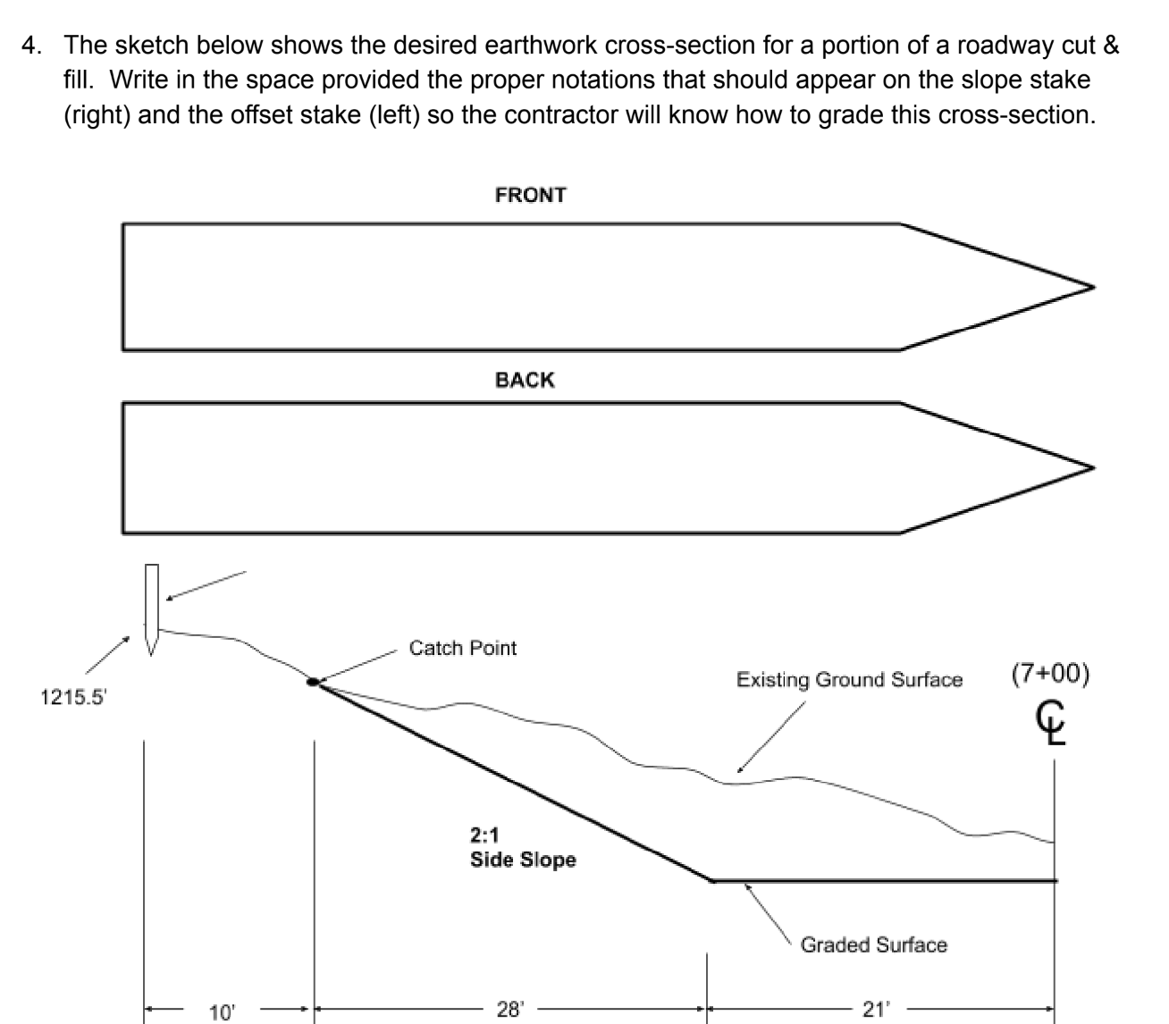 Solved The sketch below shows the desired earthwork | Chegg.com