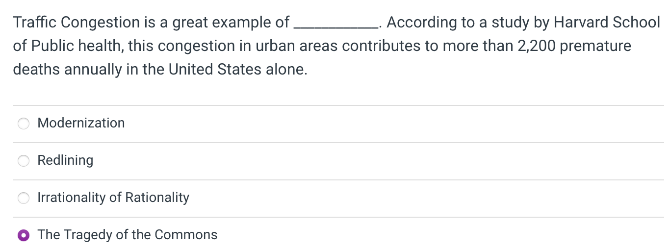 Traffic Congestion is a great example of According to | Chegg.com