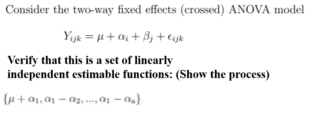 Solved Consider the two-way fixed effects (crossed) ANOVA | Chegg.com