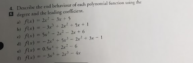 Solved 4. Describe the end behaviour of each polynomial | Chegg.com