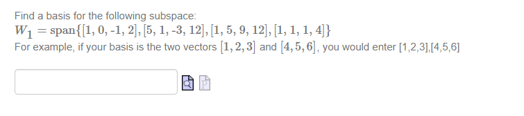 Solved Find a basis for the following subspace: W1 = | Chegg.com