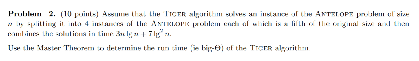 Solved Problem 2. (10 points) Assume that the TIGER | Chegg.com