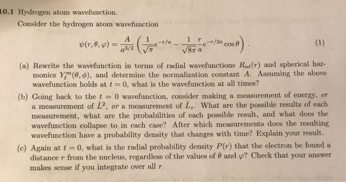 Solved 0 1 Hydrogen Atom Wavefunction Consider The Hydrogen