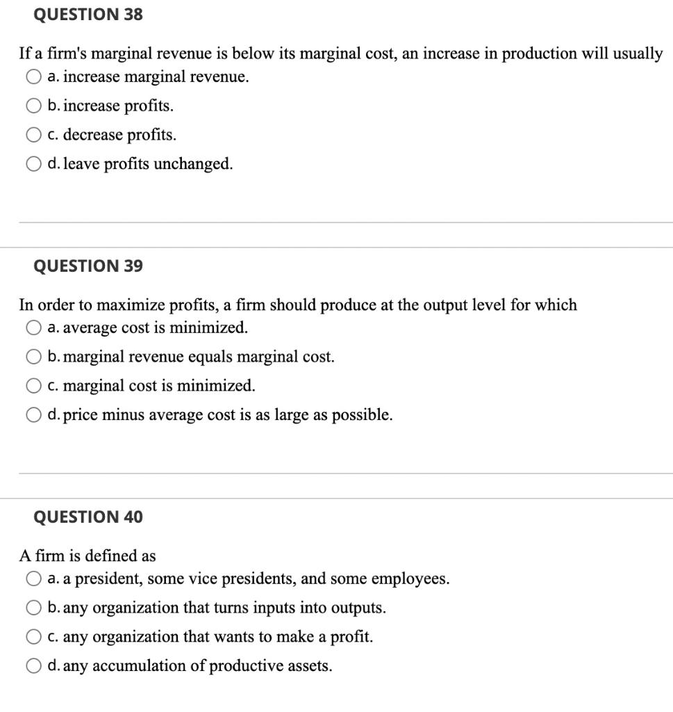 Solved QUESTION 38 If a firm's marginal revenue is below its | Chegg.com