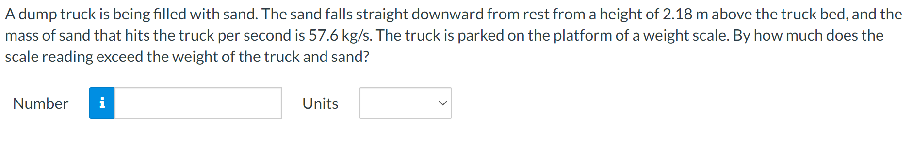 Solved A dump truck is being filled with sand. The sand | Chegg.com