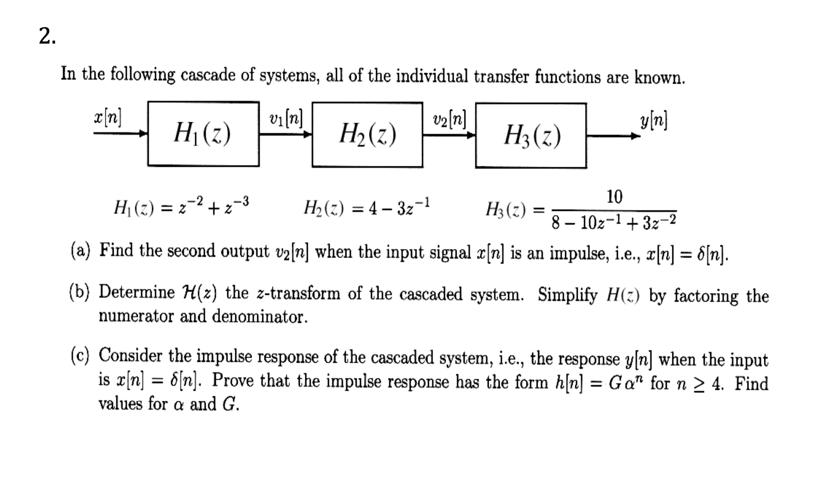 Solved In ﻿the following cascade of ﻿systems, all of ﻿the | Chegg.com